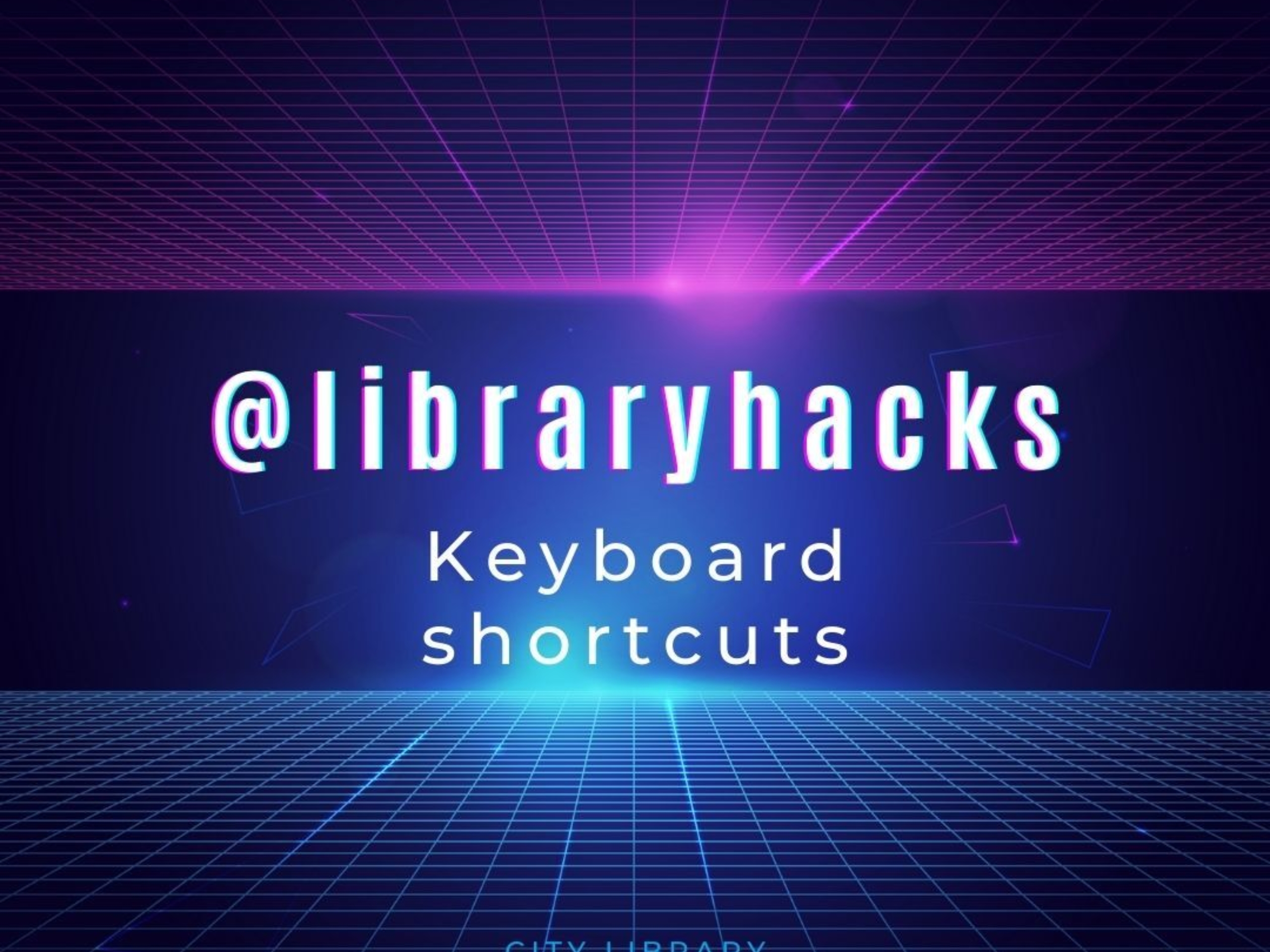 Palmerston North City Library | Library Hack: Keyboard shortcuts
