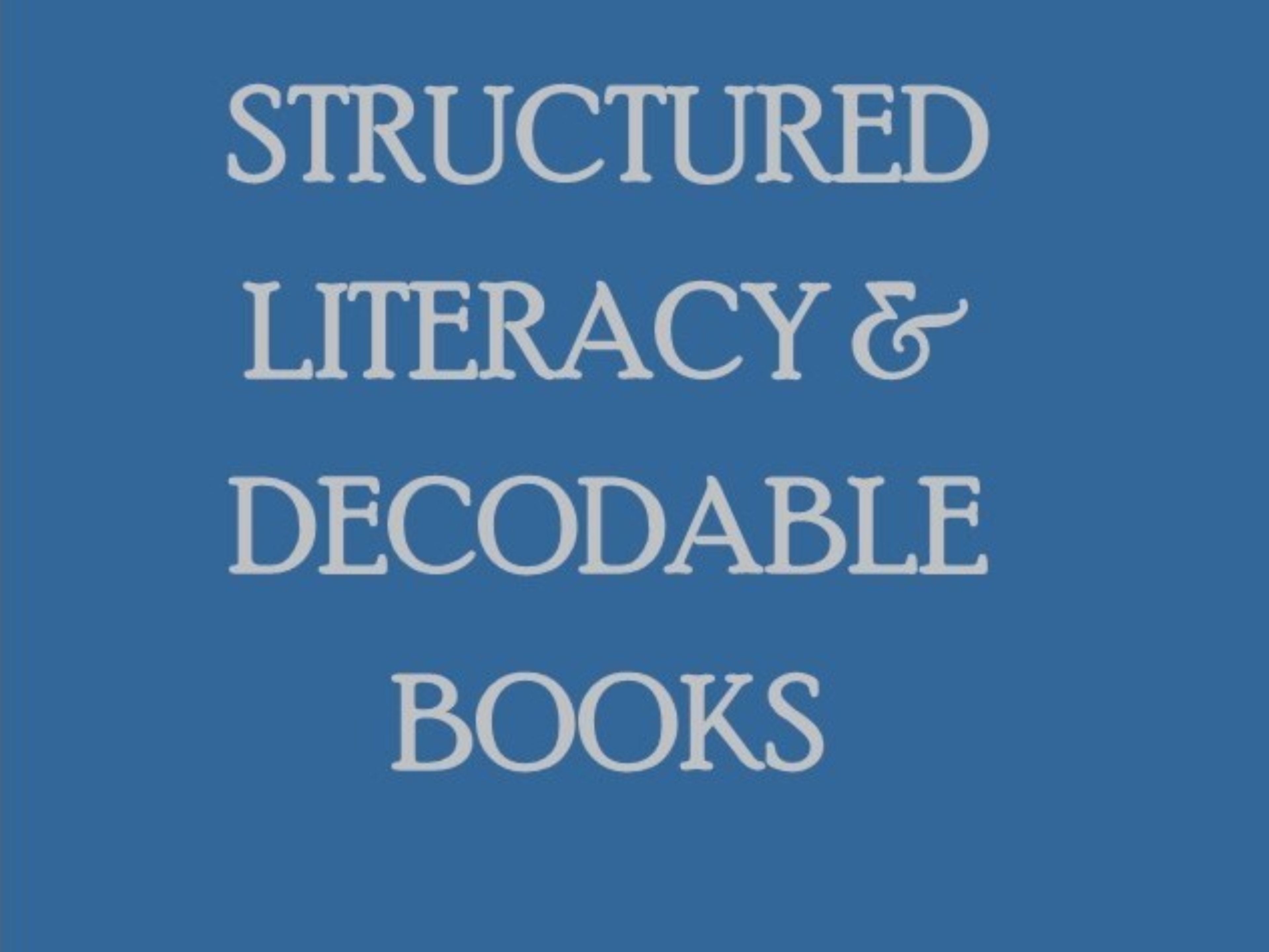 Palmerston North City Library | Structured Literacy and Decodables